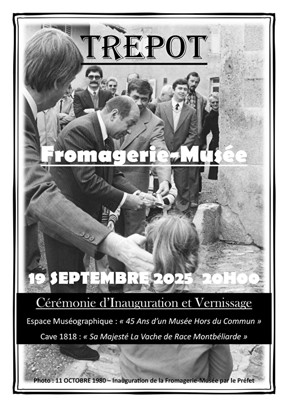 45 ans de la conservation de l'ancienne fromagerie de Trépot au musée ...